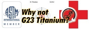 Titanium standards: why not G23? - brnskll.com